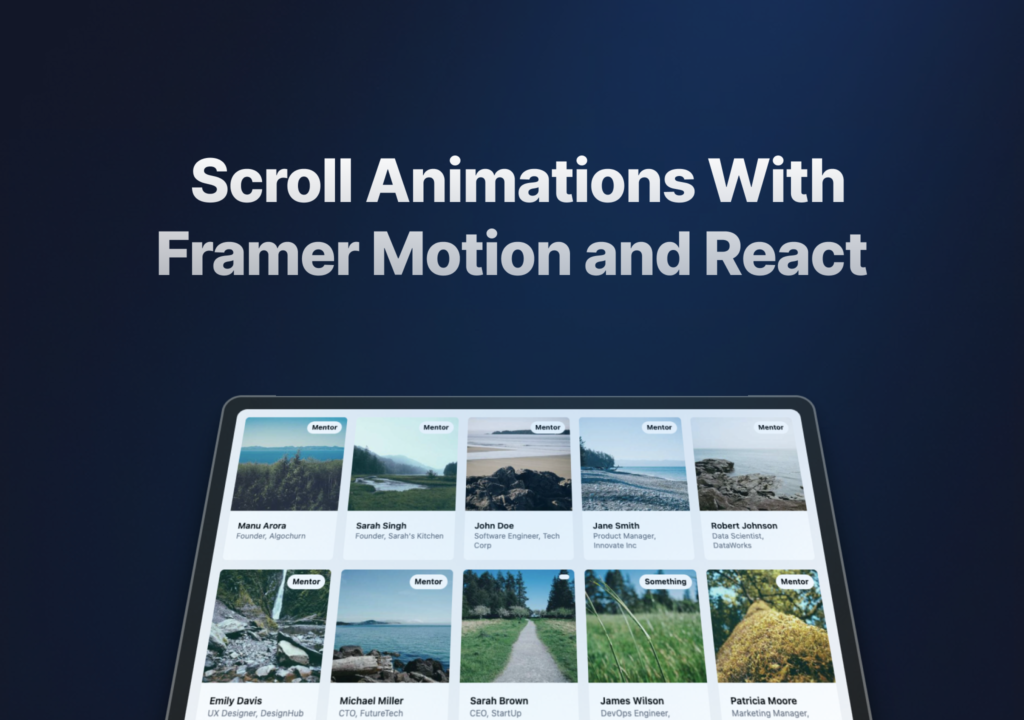 How to Create Scroll Animations with React, Tailwind CSS, and Framer Motion – Talal Zaman Abbasi ...